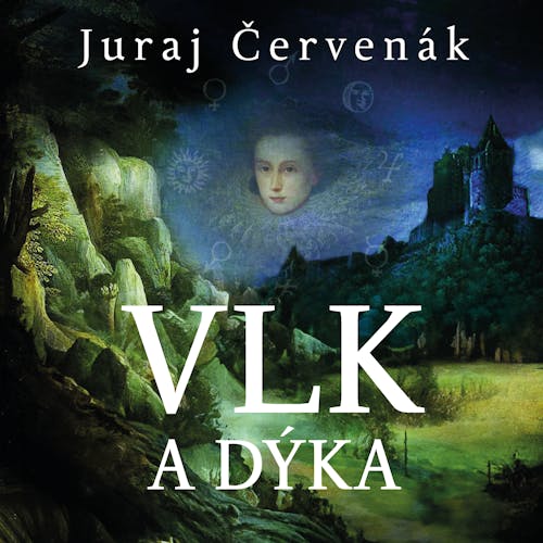 Vlk a dýka Audiokniha - Juraj Červenák - Tympanum | Audioteka.sk
