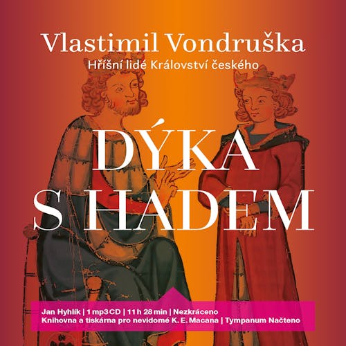 Dýka s hadem Audiokniha - Vlastimil Vondruška - Tympanum | Audioteka.cz