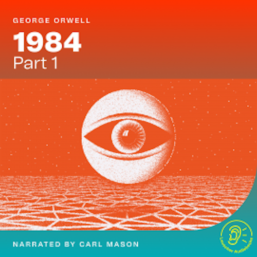 1984 (Part 1) Hörbuch - George Orwell - Lauscher Audiobooks | Audioteka