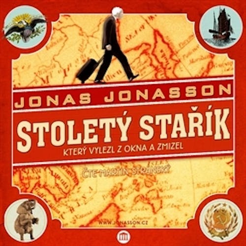 Stoletý stařík, který vylezl z okna a zmizel Hörbuch - Jonas Jonasson - Panteon | Audioteka