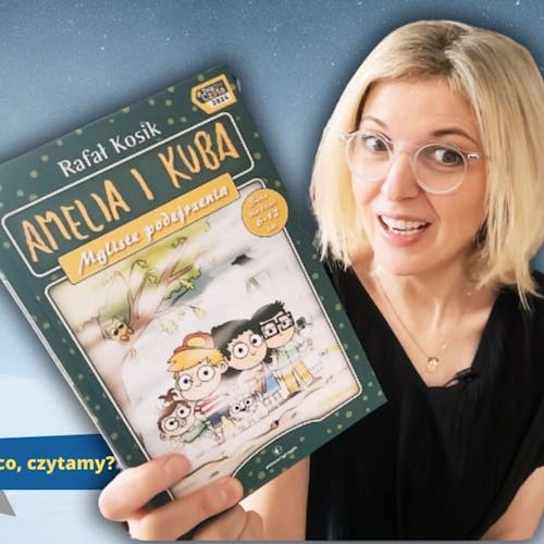 Amelia i Kuba. Mgliste podejrzenia (6-12 lat) - Audiobook - Anna Jankowska - | Audioteka