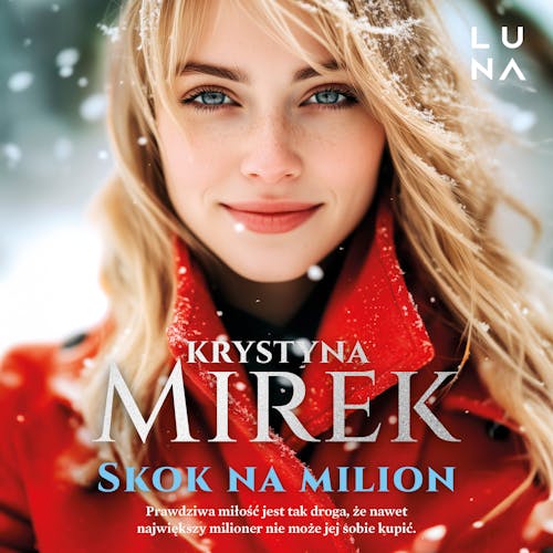 Skok na milion - Audiobook - Krystyna Mirek - Wydawnictwo Luna | Audioteka