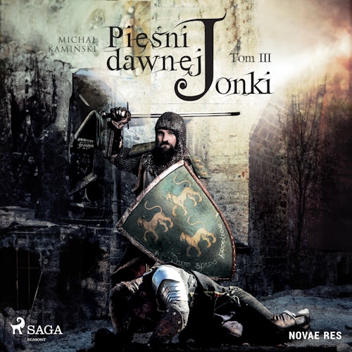 Pieśni dawnej Jonki. Tom III - Audiobook - Michał Kamiński - SAGA Egmont | Audioteka