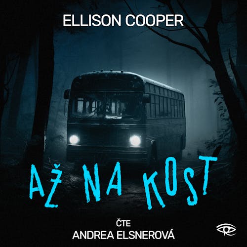 Až na kost Audiokniha - Ellison Cooper - Kanopa | Audioteka.cz
